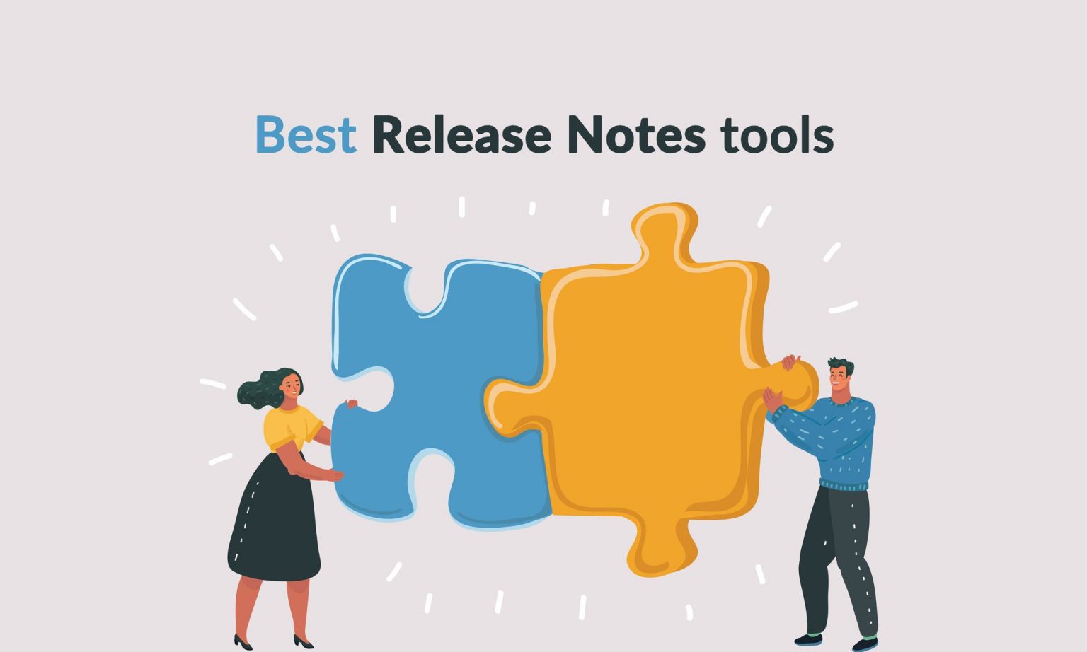 How To Write Release Notes: Examples, Templates, & More