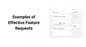 Effective Feature Requests From AnnounceKit